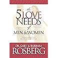 The 5 Love Needs of Men and Women: Rosberg, Gary, Rosberg, Barbara ...
