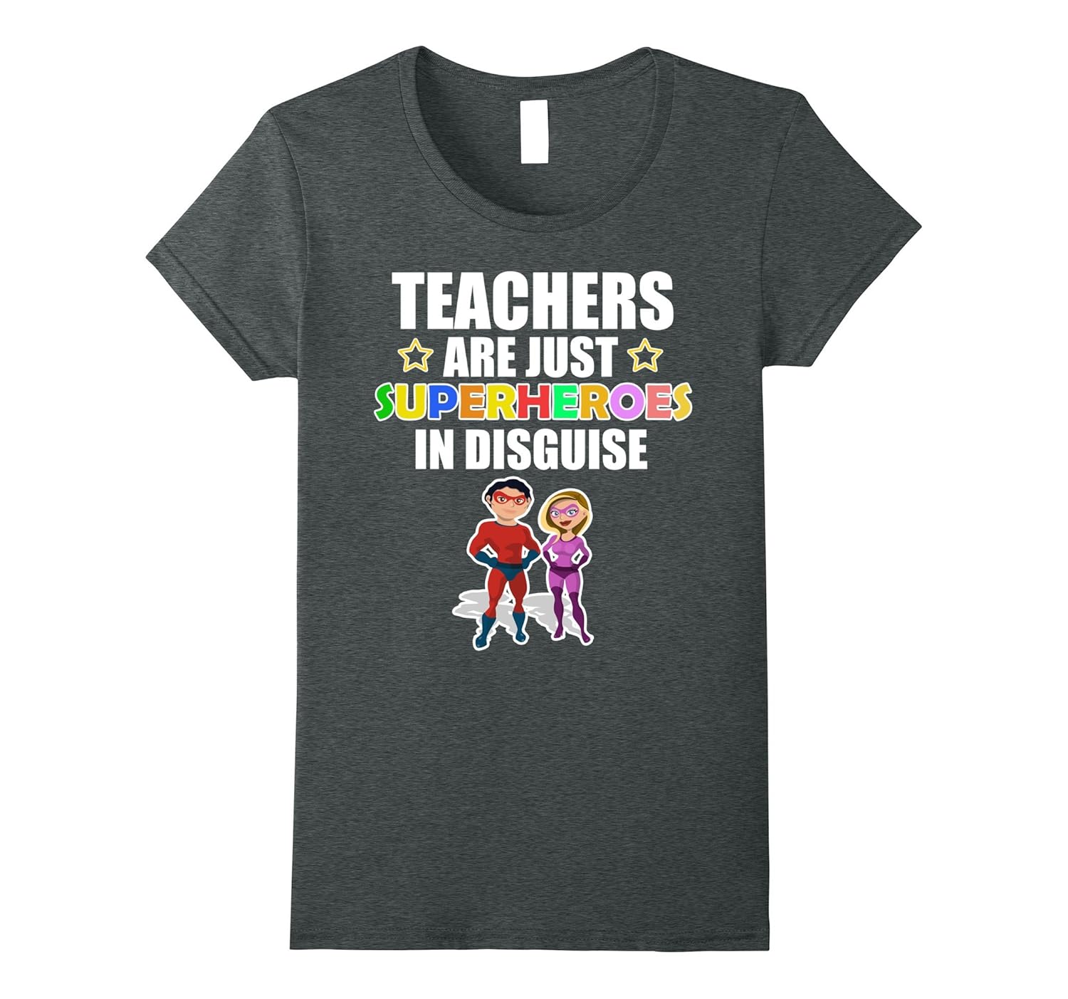 Teacher Shirt Teachers are Superheroes in Disguise T-Shirt-4LVS ...