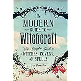 The Modern Witchcraft Spell Book: Your Complete Guide to Crafting and Casting Spells | Amazon.com.br