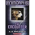 The Encounter (Animorphs #3) (3) by Applegate, K. A.