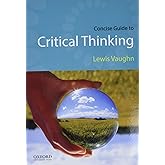 Amazon.com: Concise Guide to Critical Thinking: 9780197768365: Vaughn ...