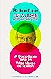I'm a Joke and So Are You: A Comedian's Take on What Makes Us Human ...