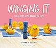 Winging It: Chicks with Zero Clucks to Give: Tanen, . Sloane ...