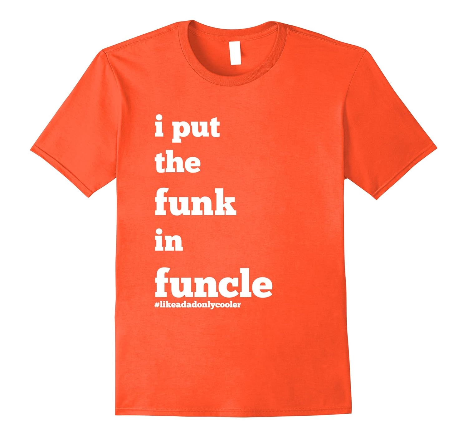 funcle t shirt like a dad only cooler – Funny Funcle Shirt-Art – Artvinatee