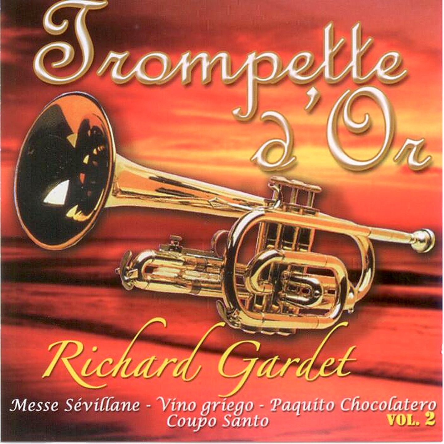 TROMPETTE D'OR VOL 2: Richard GARDET, LEP MUSIC: Amazon.fr: CD et Vinyles}