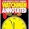 Watchmen: The Annotated Edition: Klinger, Leslie S., Moore, Alan ...