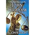 The Confession: A Novel: Grisham, John: 9780345534552: Amazon.com: Books