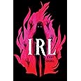 Amazon.com: I.R.L.: 9781546125006: Goebel, Jenny: Books