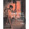 Storyville, New Orleans: Being an Authentic, Illustrated Account of the ...