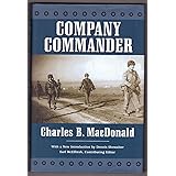 Company Commander: The Classic Infantry Memoir of World War II ...