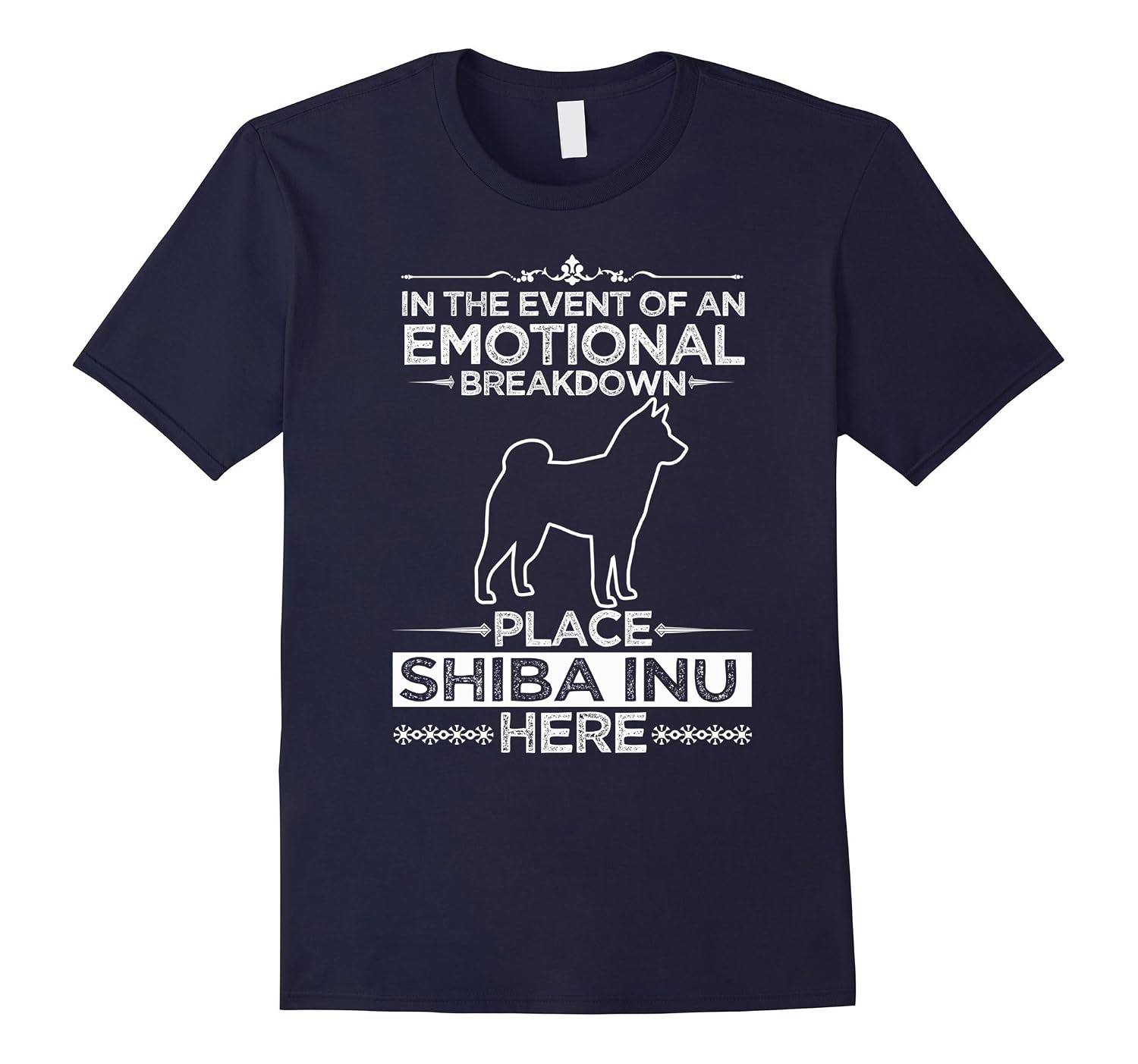 In The Event Of An Emotional Breakdown Shiba Inu T-shirt-4LVS