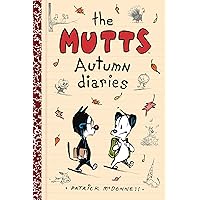 The Mutts Diaries (Volume 1) (Mutts Kids): McDonnell, Patrick ...