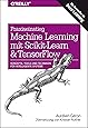 Praxiseinstieg Machine Learning mit Scikit-Learn und TensorFlow: Konzepte, Tools und Techniken ...