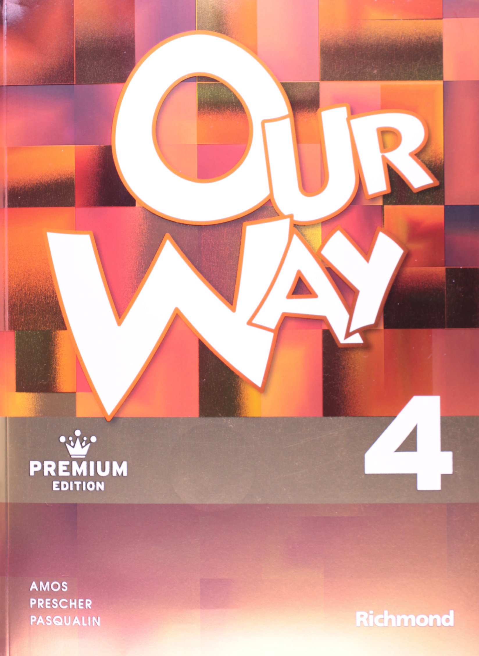Our Way - Volume 4 PDF Eduardo Amos, Elisabeth Prescher, Ernesto Pasqualin