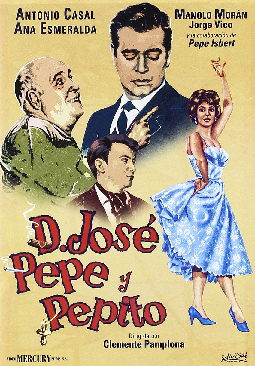 Don Jose, Pepe y Pepito [DVD]: Amazon.es: ANTONIO CASAL, ANA ESMERALDA ...