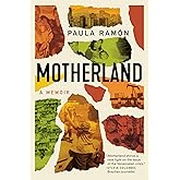 Amazon.com: Motherland: A Memoir of Love, Loathing, and Longing ...