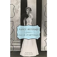 Love in a Cold Climate: Mitford, Nancy: 9780307740823: Amazon.com: Books