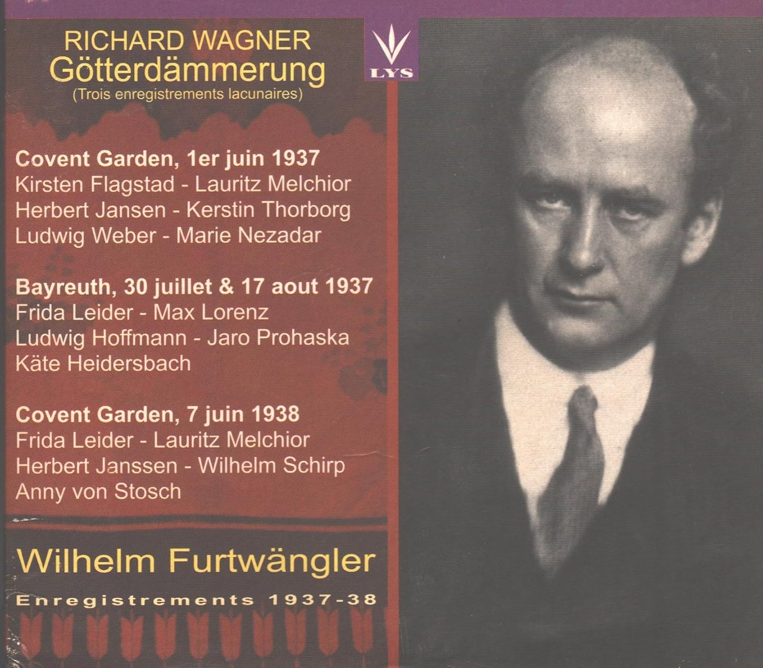 Richard Wagner, Wilhem Furtwangler, Kristen Flagstad, Lauritz Melchior ...