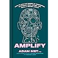 Amazon.com: Amplify: How to Use the Power of Connection to Engage, Take ...