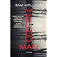 Amazon.com: The Echo Man: A Novel: 9781643859910: Holland, Sam: Books