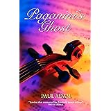 Paganini's Ghost: A Mystery: Adam, Paul: 9780312383855: Amazon.com: Books