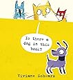 Is There a Dog in This Book? (Cats): Amazon.co.uk: Viviane Schwarz: 9781406360905: Books