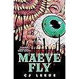 Amazon.com: Maeve Fly: 9781250857859: Leede, CJ: Books