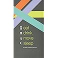 Eat Drink Move Sleep: A Health Tracking Journal: Chronicle Books ...