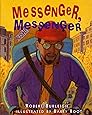 Messenger, Messenger: Robert Burleigh: 9781442453357: Amazon.com: Books
