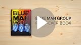 Blue Man World: Blue Man Group: 9780316395182: Amazon.com: Books