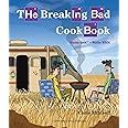 The Breaking Bad Cookbook: Mitchell, Chris: 9781784180256: Amazon.com ...