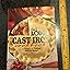 The Lodge Cast Iron Cookbook: A Treasury of Timeless, Delicious Recipes ...