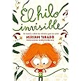 El hilo invisible : Tirado, Miriam: Amazon.com.mx: Libros