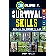 365 Essential Survival Skills: Knowledge That Will Keep You Alive: Stewart, Creek: 9781440247286 ...