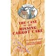 Amazon.com: The Case of the Missing Carrot Cake: A Wilcox & Griswold ...