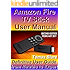 Amazon.com: Amazon Fire TV Stick User Guide: Setup Your Fire TV Stick ...