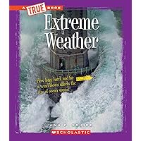Extreme Weather (A True Book: Extreme Science) (A True Book (Relaunch ...