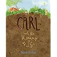 Carl and the Meaning of Life: Freedman, Deborah: 9780451474988: Amazon ...