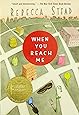 When You Reach Me (Yearling Newbery): Rebecca Stead: 9780375850868 ...