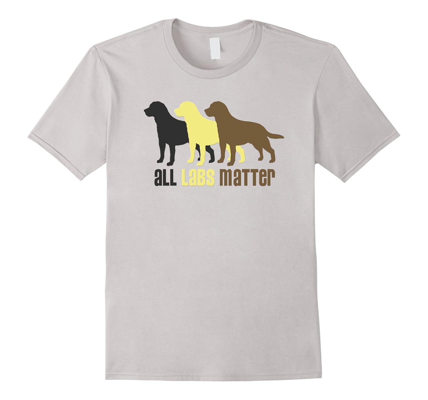 All Labs Matter Brown Yellow Black Labrador T-shirt-CL – Colamaga