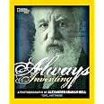 Always Inventing: A Photobiography of Alexander Graham Bell ...
