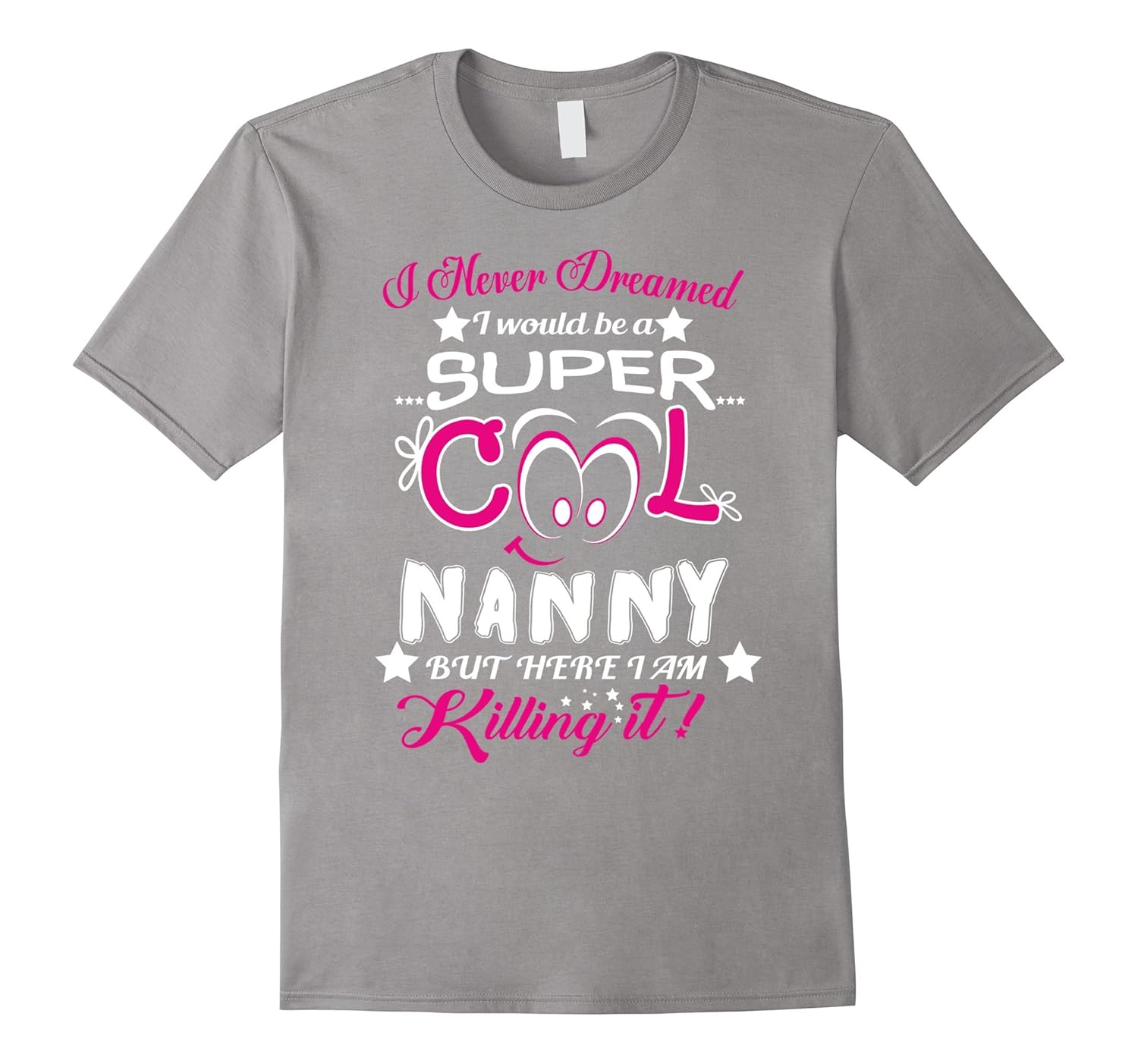 Be A Super Cool Nanny T Shirt Cool Nanny T Shirt-TD – theteejob