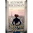 Amazon.com: The Velvet Hours: 9780425266267: Richman, Alyson: Books