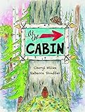 Amazon.com: Up North at the Cabin (0884190237688): Marsha Wilson Chall ...