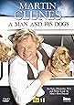 Martin Clunes A Man & His Dogs - As Seen on ITV1 DVD: Amazon.co.uk: Ian ...