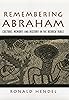 Remembering Abraham: Culture, Memory, and History in the Hebrew Bible ...