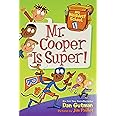 My Weirdest School #1: Mr. Cooper Is Super!: Gutman, Dan, Paillot, Jim ...