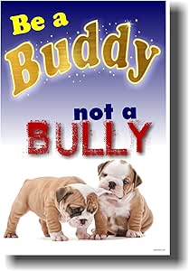Amazon.com: Be a Buddy Not a Bully - Classroom Anti-bullying Poster ...