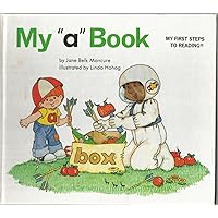 My "b" book (My first steps to reading): Jane Belk Moncure, Linda Hohag ...