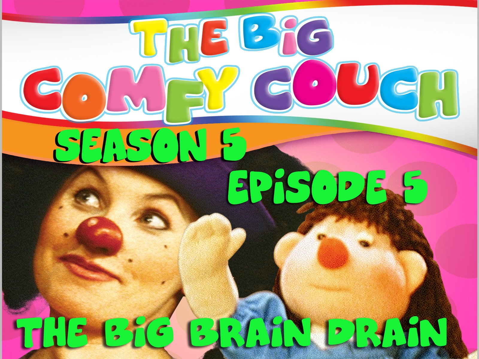 Watch The Big Comfy Couch - The Complete Fifth Season | Prime Video